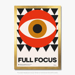 Full Focus: Printed poster designed by PosterLad