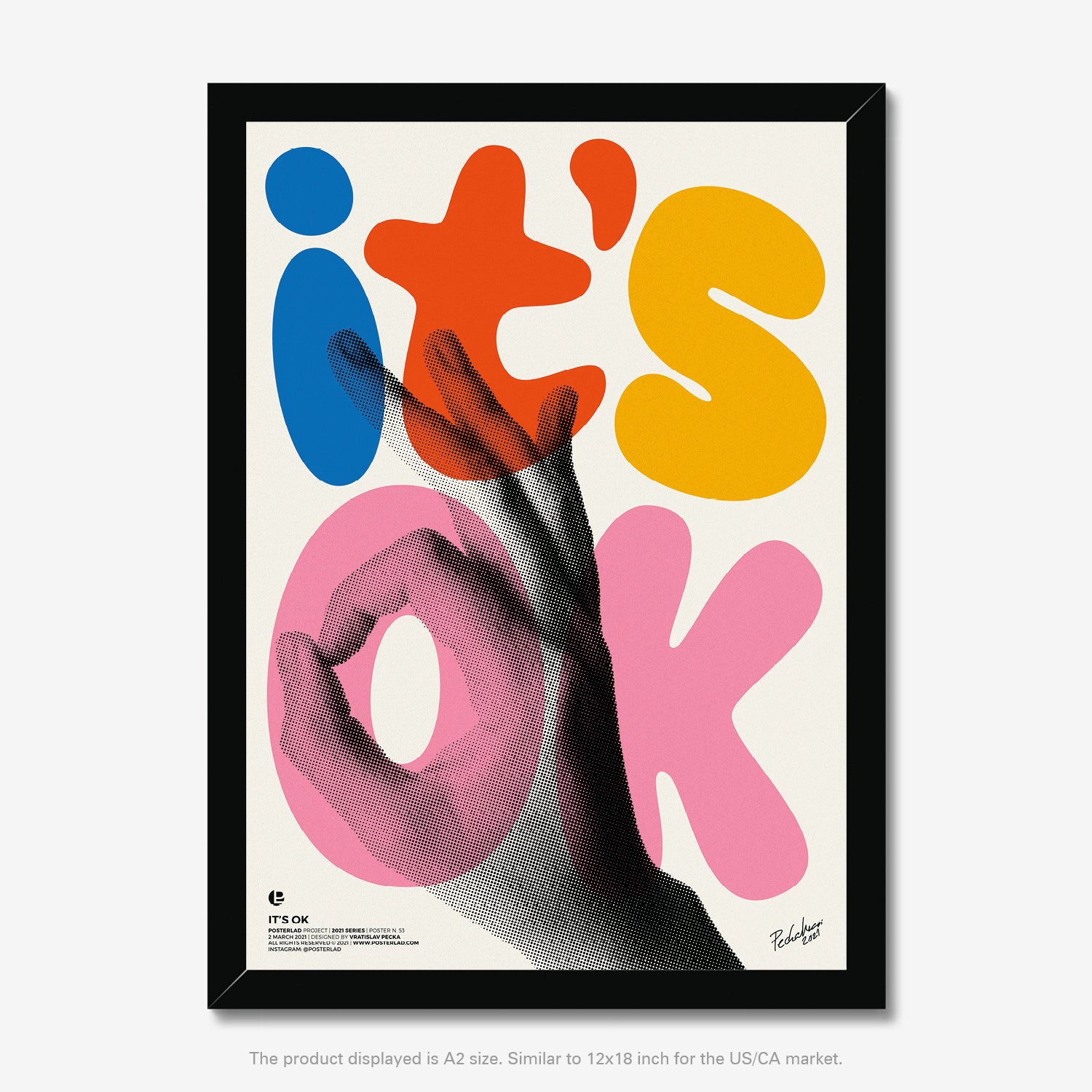 It's OK: Printed poster designed by PosterLad